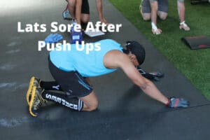 Are Your Lats Sore After Push Ups? Here’s 3 Reasons Why - My Bodyweight ...