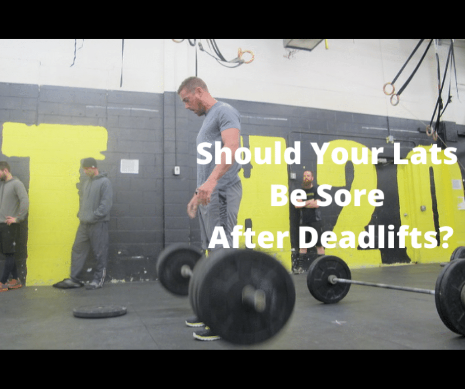 Lats on Fire After Deadlifts? Don't Panic! Here's What You Need to Know ...
