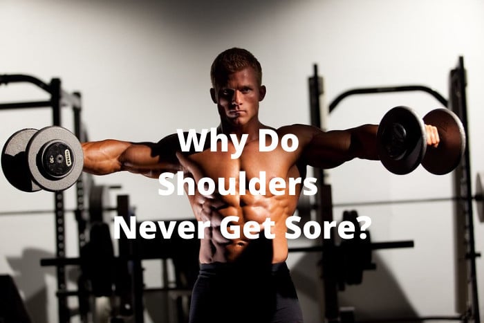 Why Do Shoulders Never Get Sore After A Workout My Bodyweight 