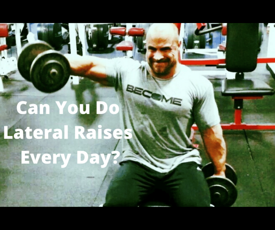 The Do's & Don'ts of Daily Lateral Raises - My Bodyweight Exercises