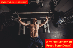 Bench Press Going Down? Why Your Gains are Stalling & How to Get Back ...