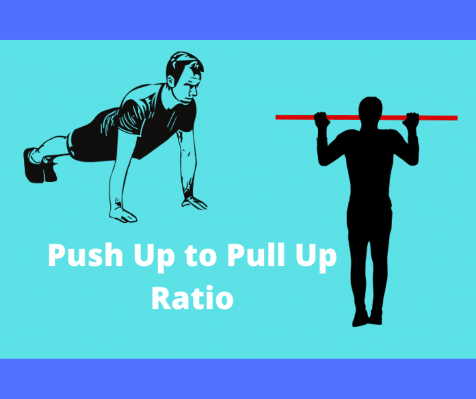 What Should My Push Up to Pull Up Ratio Be? (Explained!) - My ...