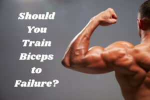 Should You Train Biceps to Failure? (Solved & Explained!) - My ...